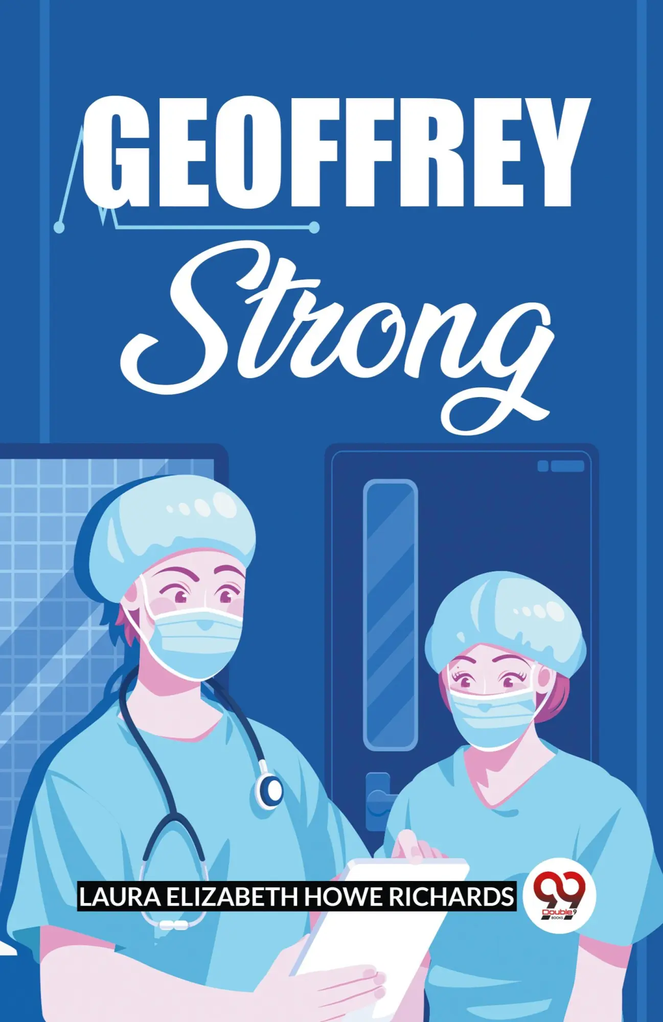 Geoffrey Strong | Laura Elizabeth Howe Richards | Taschenbuch ...