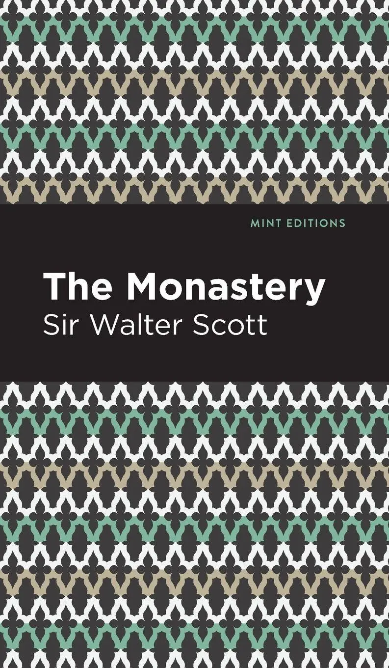 The Monastery | Walter Scott | Buch | Gebunden | Englisch | 2021 | Mint ...