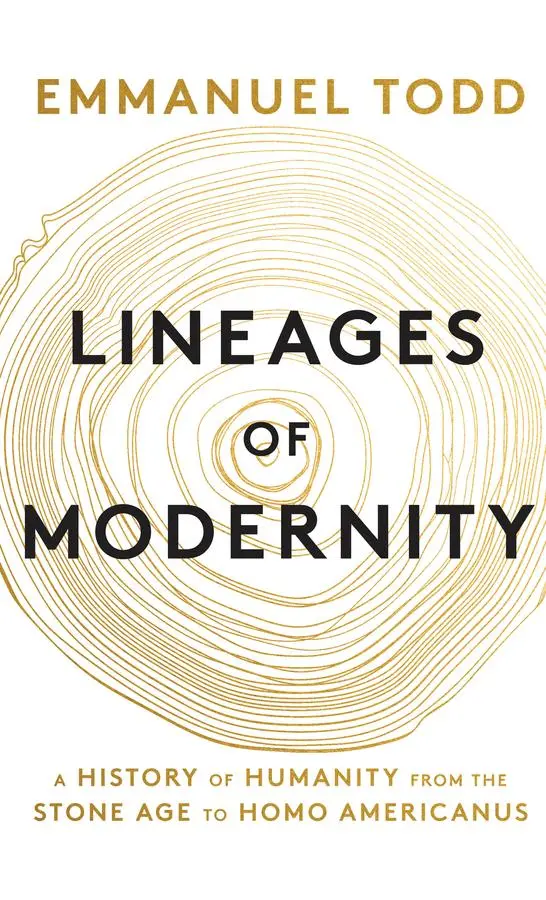 Lineages of Modernity | Emmanuel Todd | Buch | 370 S. | Englisch | 2019 ...